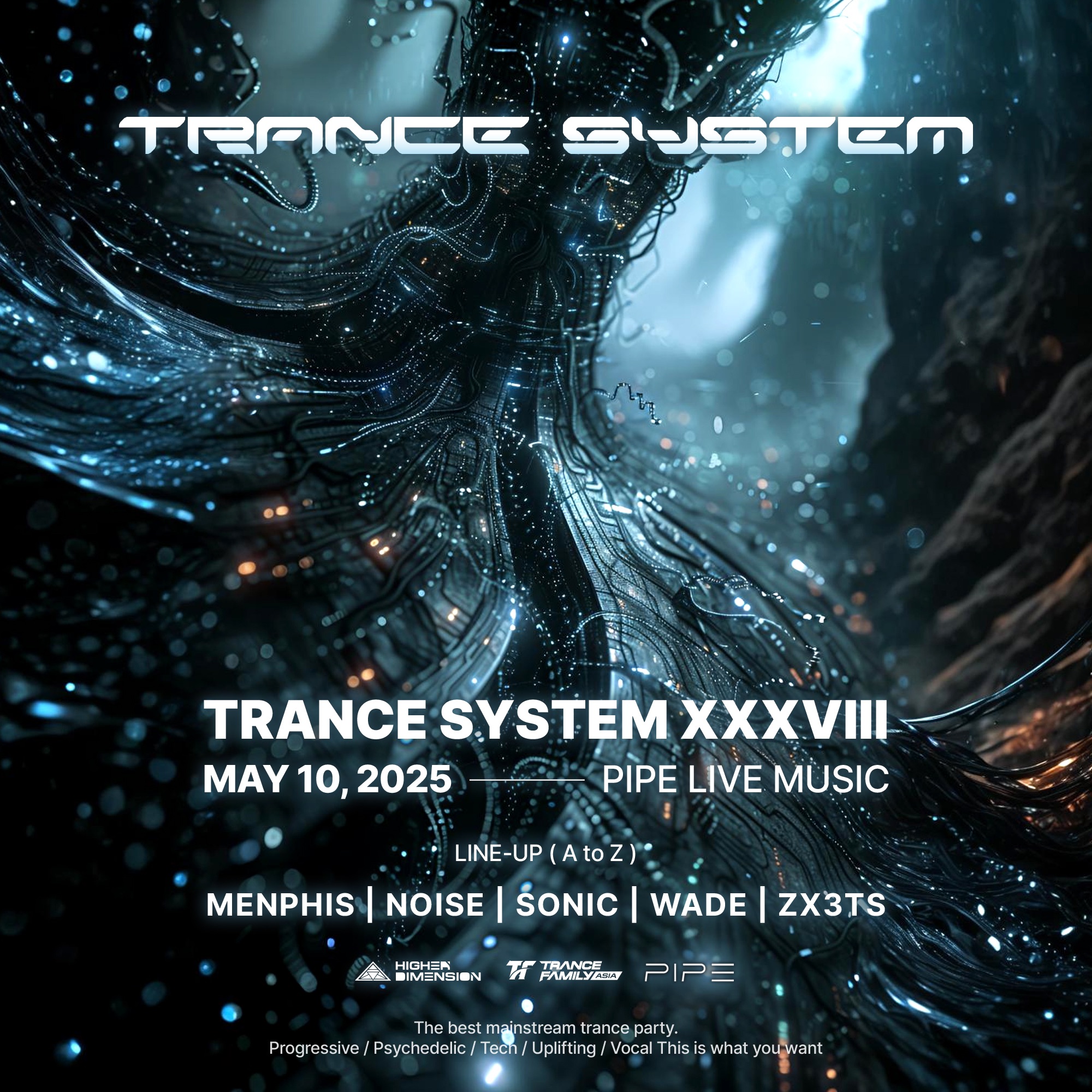 TRANCE SYSTEM XXXVIII – 水管音樂｜PIPE Live Music